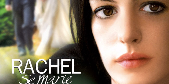 [Critique] Rachel se marie | Cinérama